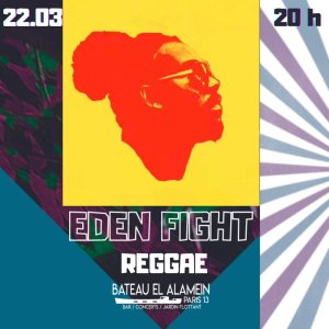 Tickets : Ven. 22/03 : EDEN FIGHT - Billetweb