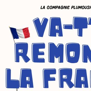 Tickets : Va-t'en remonter la France ! (à Fretin - 59) - Billetweb