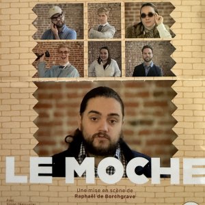 Tickets : Au théâtre - LE MOCHE - Une comédie tous publics - Billetweb