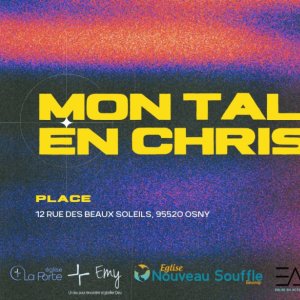 Tickets : Mon Talent en Christ - Billetweb