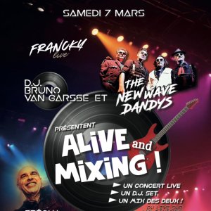 Tickets : ALIVE and MIXING / NEW WAVE DANDYS / BRUNO VAN GARSSE - Billetweb