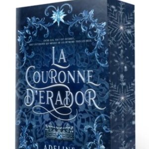 Tickets : Dédicace LA COURONNE D'ERADOR d'Adeline BEAULAY - Billetweb