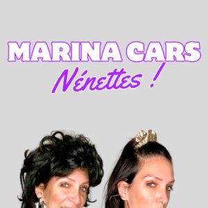 Tickets : Marina Cars - Nénettes - Billetweb