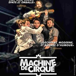 Tickets : La Machine de Cirque - Billetweb