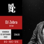 Tickets : DJ Zebra (DJ Set) - Billetweb