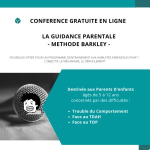 Tickets : Conférence Gratuite "Guidance Parentale - Méthode Barkley ...