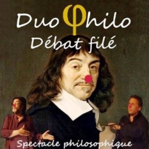 Tickets : de Descartes à Sartre - duo Philo Débat Filé - Billetweb