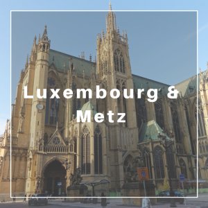 Tickets : Luxembourg & Metz week-end (17 - 18 Juin) - Billetweb