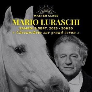 Tickets : Mario Luraschi - Master Class "Chevauchées sur grand écran ...