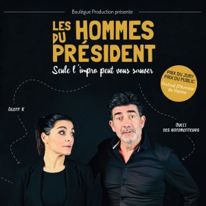 Tickets : LES HOMMES DU PRESIDENT - Spectacle/ humour - Billetweb