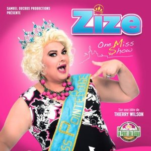 Tickets : Zize dans "One miss show" - Billetweb