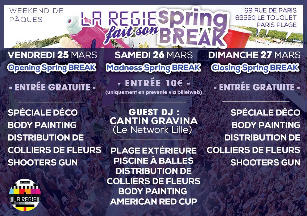 Tickets : LA RÉGIE // MADNESS SPRING BREAK // SAMEDI 26 MARS 2016 ...