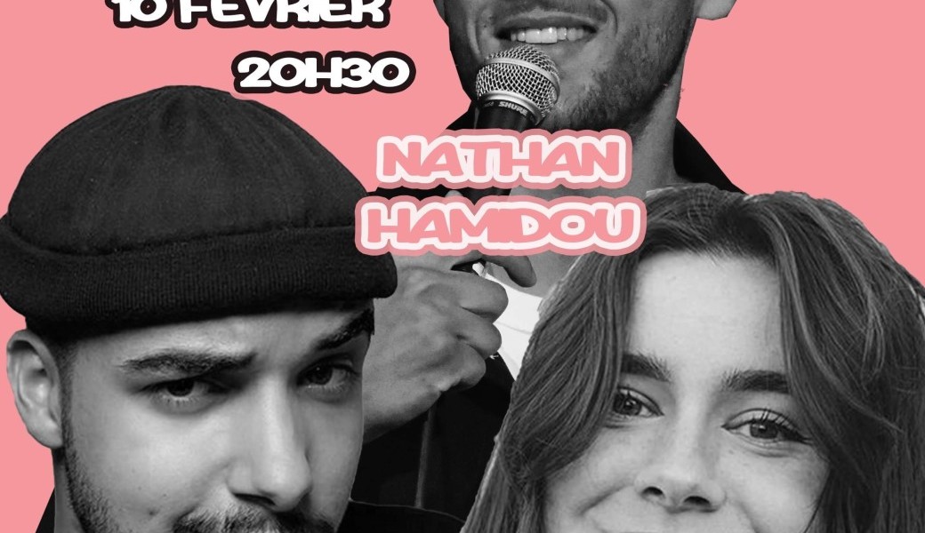 Tickets : 3 x 20 minutes Lou-Anne, Nathan Hamidou, Maxime Cesbron ...