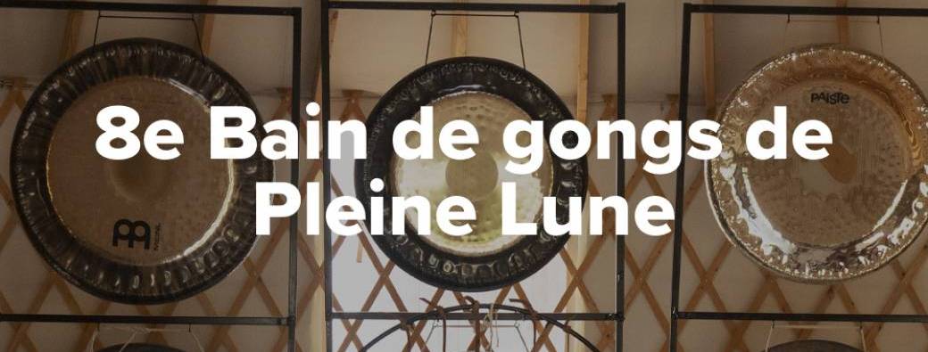 Tickets 8e Bain De Gongs Billetweb