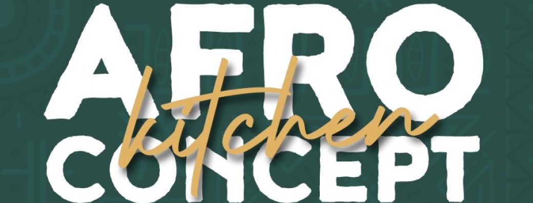 Tickets : Afro Kitchen Concept - Billetweb