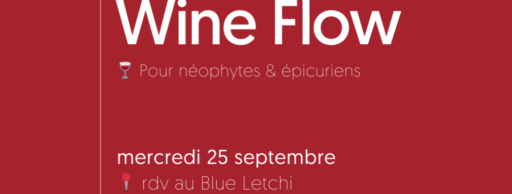 Tickets : Apéro Wine Flow - Billetweb