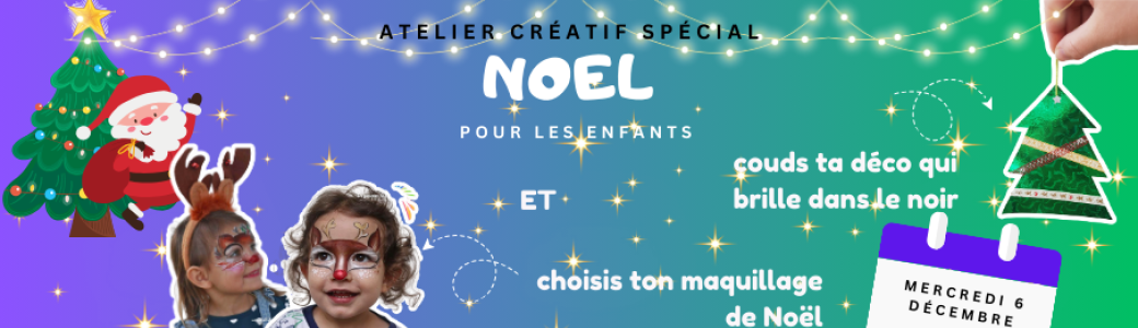 Tickets : Atelier créatif spécial Noël - Billetweb
