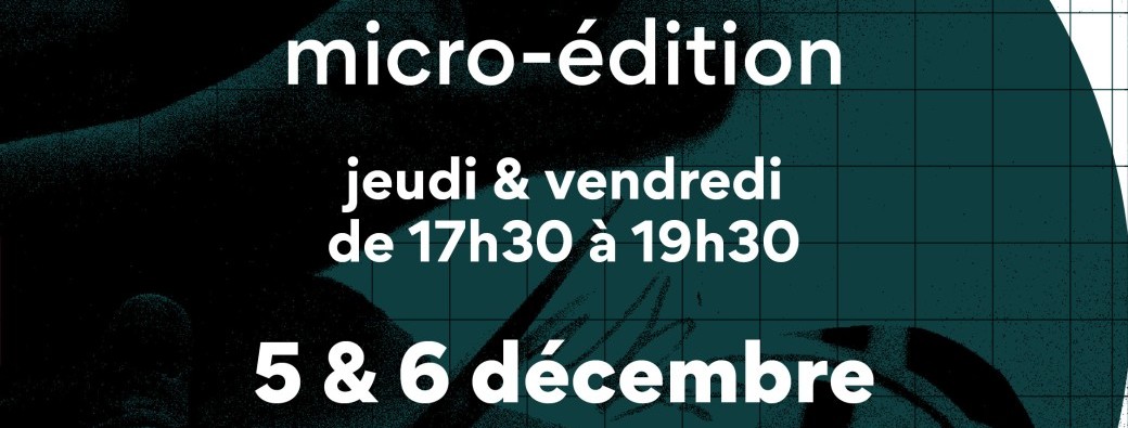 Tickets : Atelier "Création d'une micro-édition" - Rémi Fradin - Billetweb