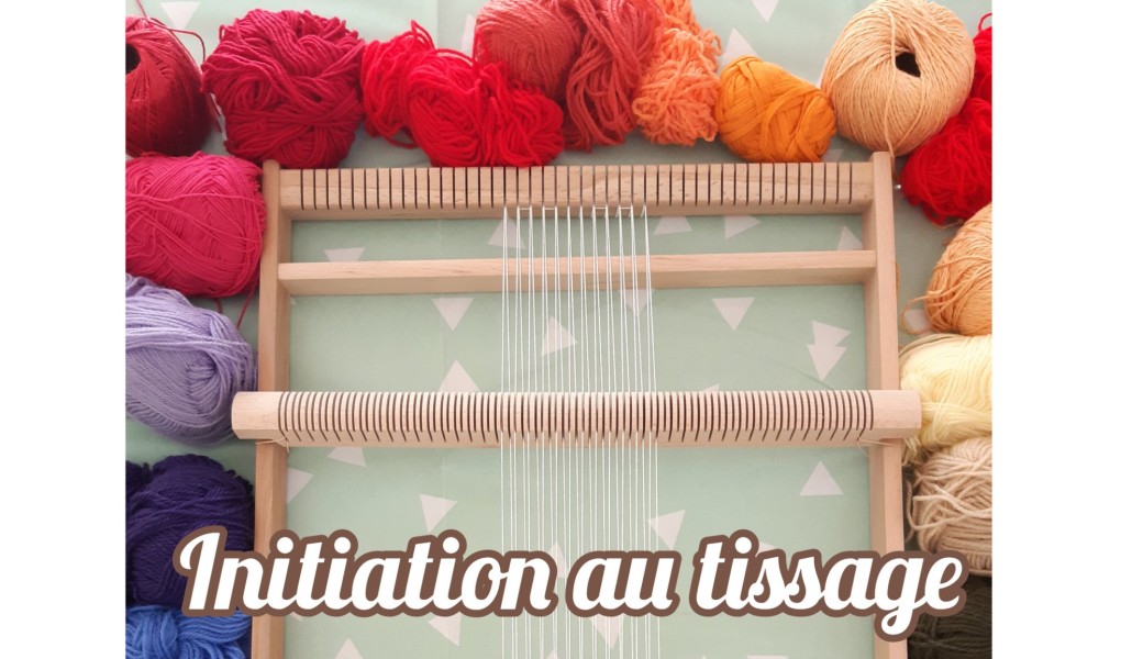 Tickets Atelier Initiation Au Tissage Sur Cadre Billetweb