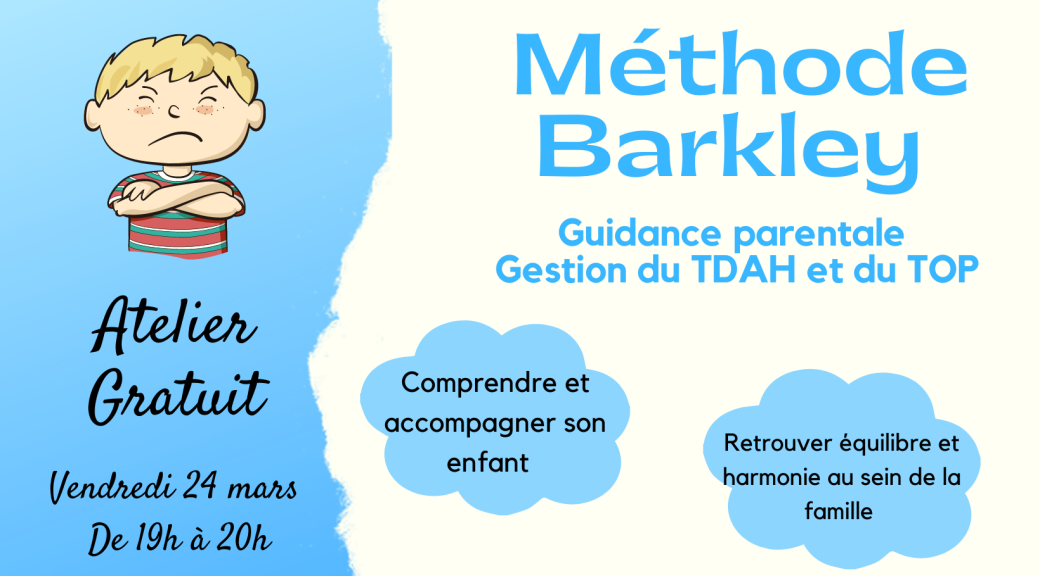 Tickets : Atelier TDAH/TOP Méthode Barkley - Billetweb