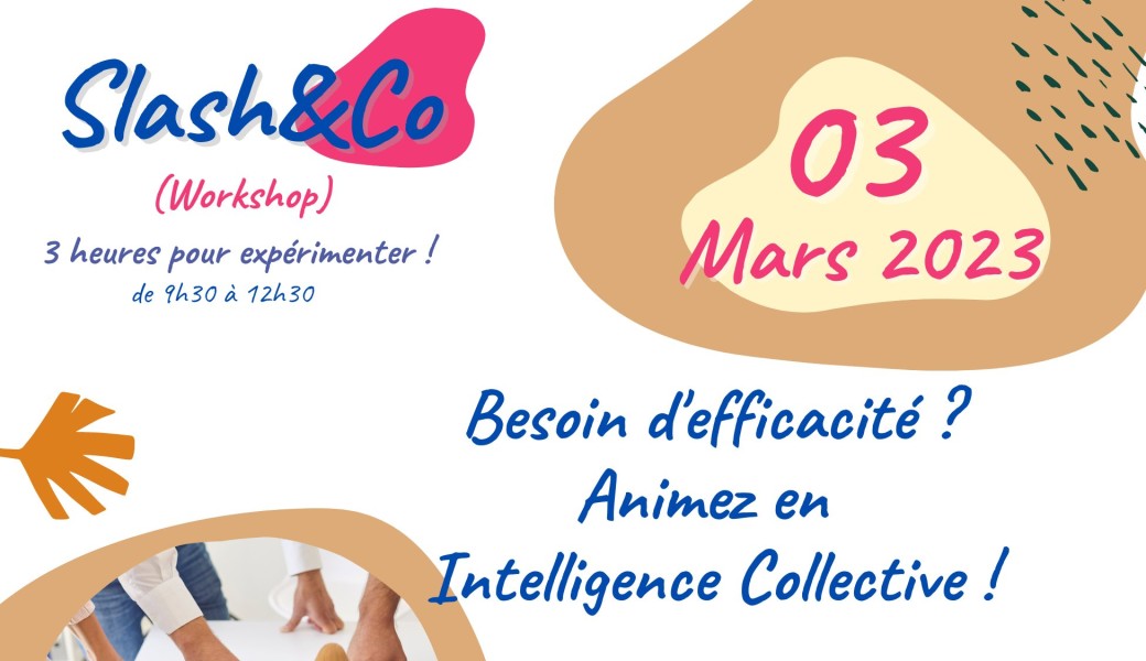 Tickets : Besoin d'efficacité ? Animez en Intelligence Collective ...