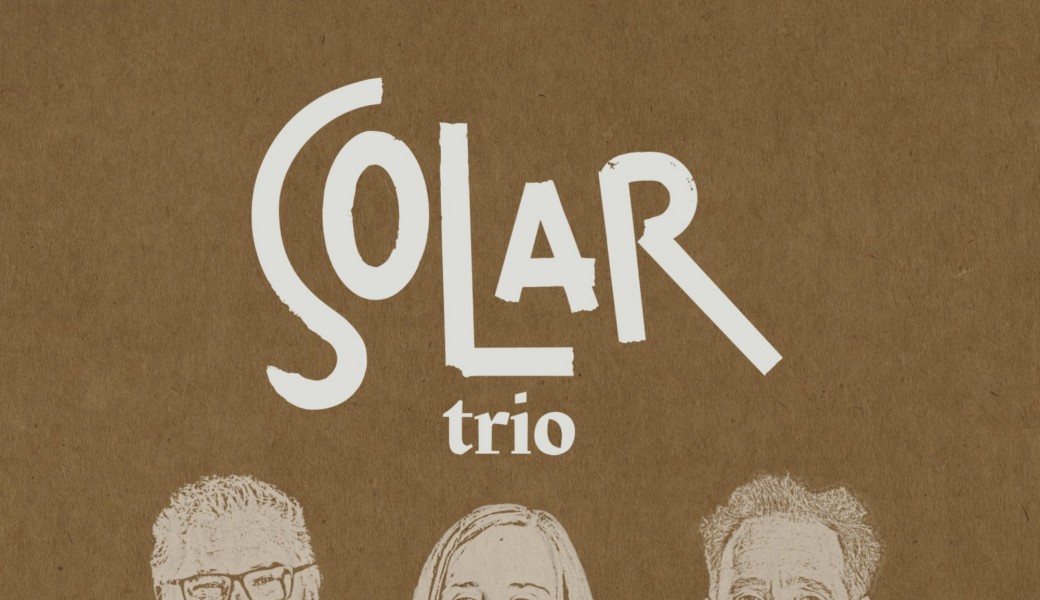 Tickets : Concert Solar Trio Sortie CD "Vol 1" - Billetweb