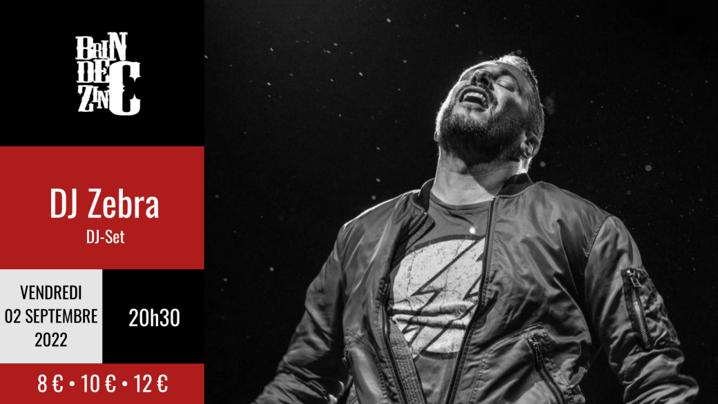 Tickets : DJ Zebra (DJ Set) - Billetweb
