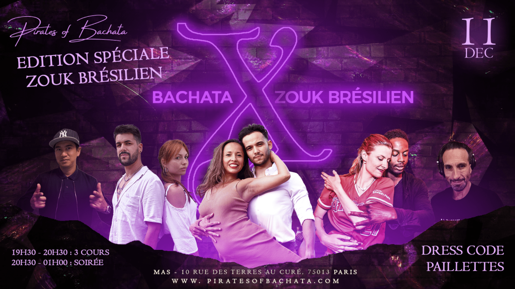 Tickets : EDITION SPECIALE Bachata X Zouk Brésilien : dimanche 11 décembre - Billetweb