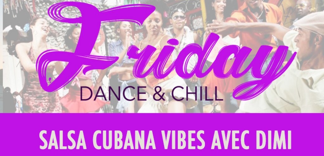 Tickets : Friday DANCE & CHILL / Latino Moves - Billetweb
