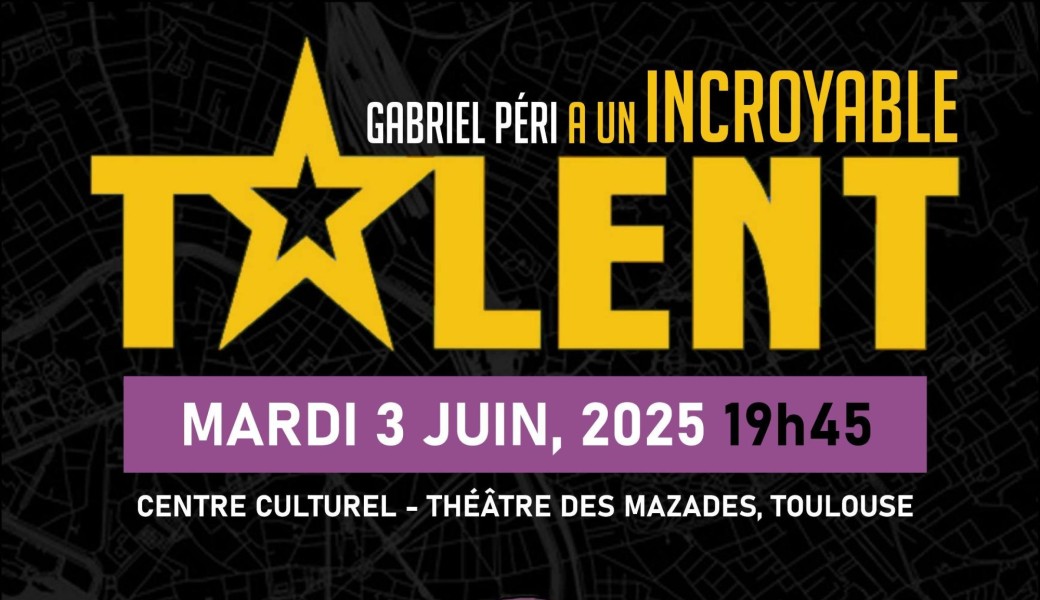 Tickets : Gabriel Péri à un incroyable talent -saison 2 - Billetweb
