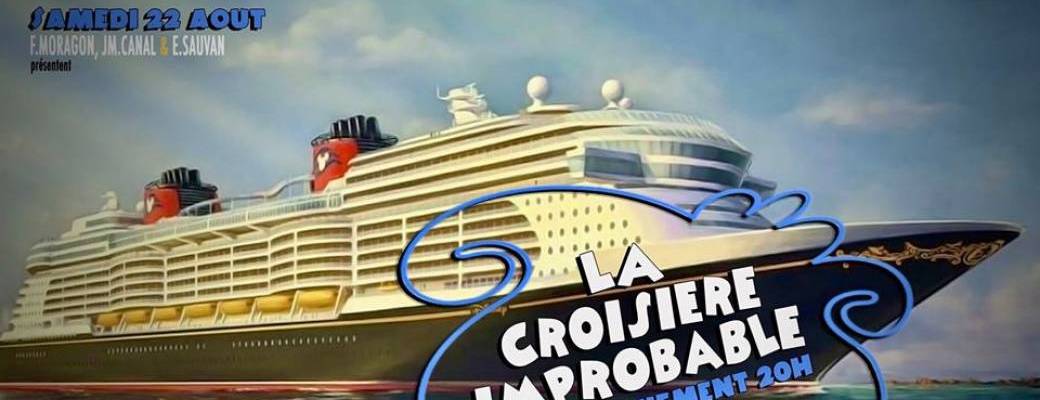 Tickets : La Croisière Improbable - Billetweb