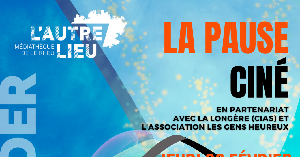 Tickets : La Pause Ciné - Billetweb