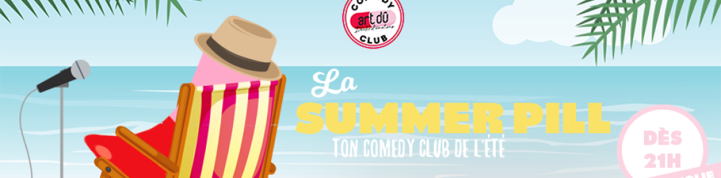 Tickets : La Summer Pill - Billetweb