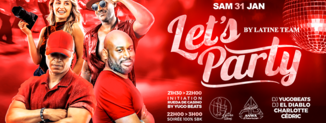 Tickets : LET'S PARTY by Latine Team - Billetweb