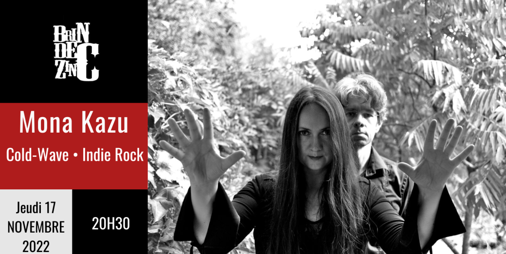 Tickets : Mona Kazu (Cold-Wave • Indie Rock) - Billetweb