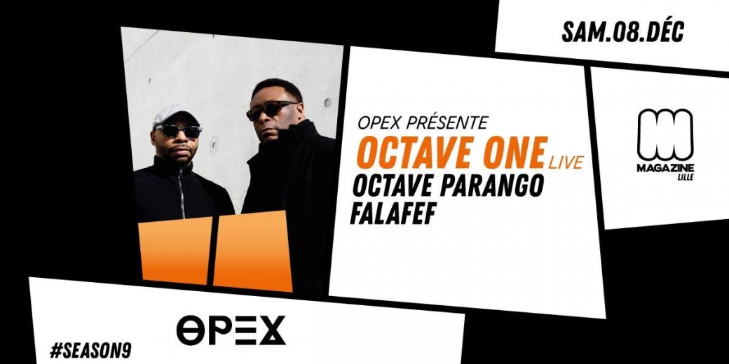 Tickets : OPEX Présente Octave One (Live) - Billetweb