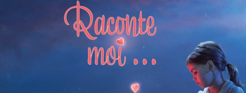 Tickets : Raconte moi - dimanche - Billetweb