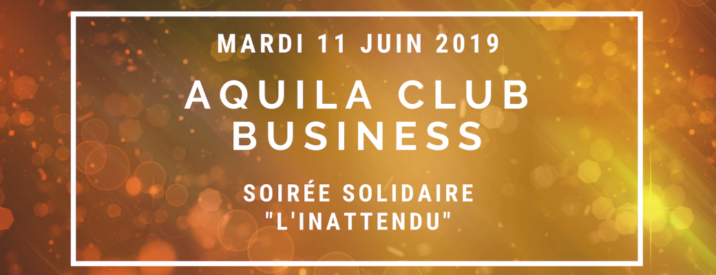 Tickets : Soirée Aquila Club Business - Billetweb