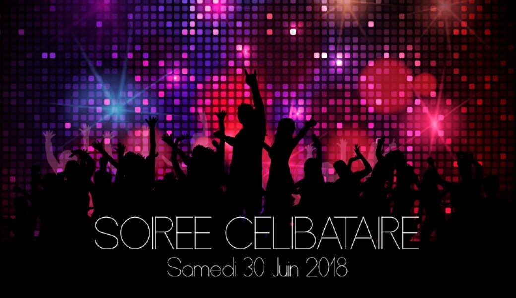 Tickets : - Soirée célibataire 2018 - - Billetweb Tickets : - Soirée célibataire 2018 - - Billetweb