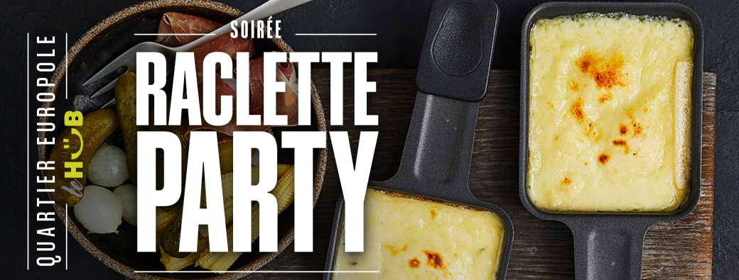 Tickets : Raclette Party - Billetweb