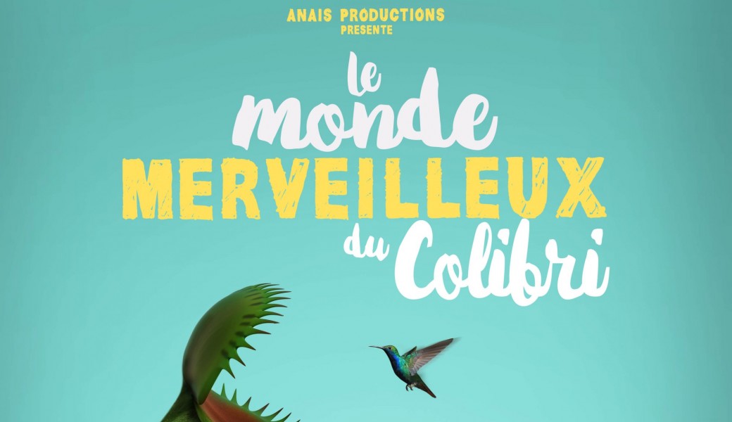 Tickets : Sophie Imbeaux " Le monde merveilleux du colibri " - Billetweb