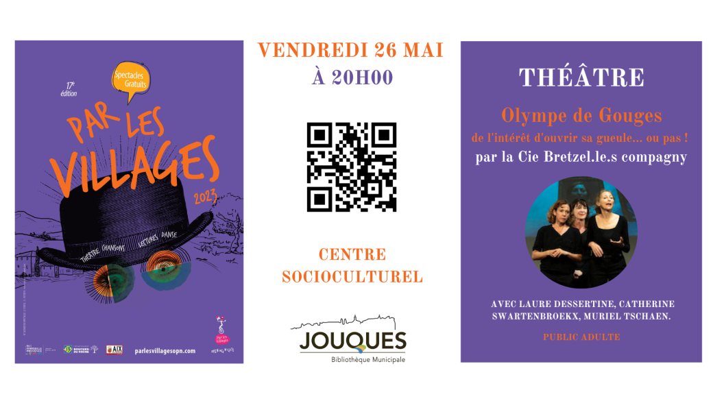 Tickets : Temps Fort Par les village - théâtre : Olympe de gouges de l ...