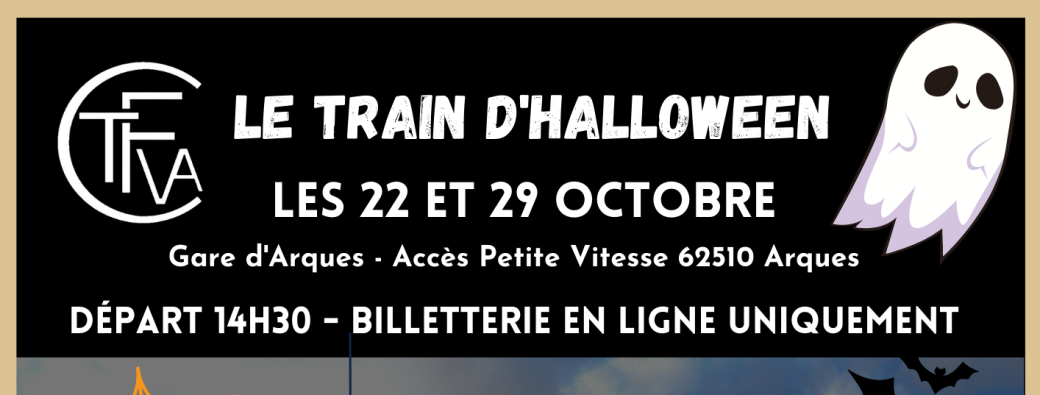 Tickets : TRAIN TOURISTIQUE | Trains d'Halloween - Billetweb