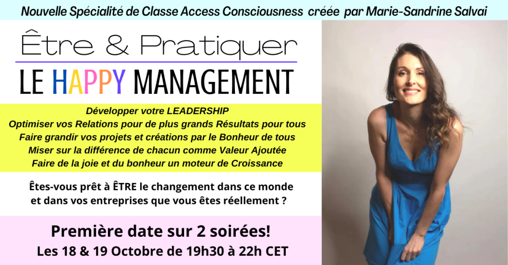 Tickets : "Être et Pratiquer le HAPPY MANAGEMENT" - Billetweb