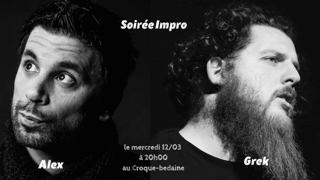 Tickets : Une soirée impro avec Alex et Grek - Billetweb