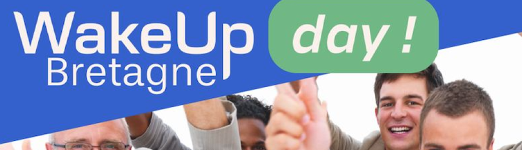 Tickets : Wake Up day Bretagne - Billetweb
