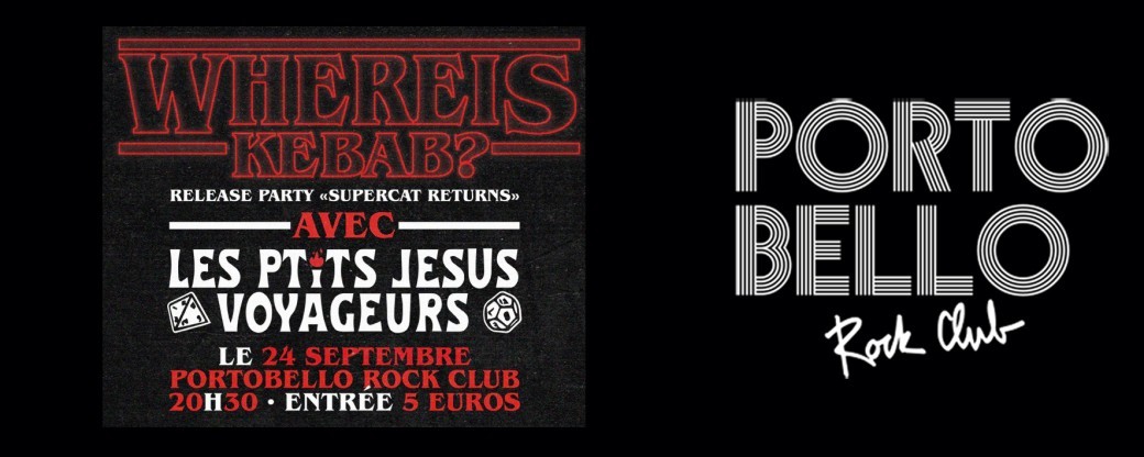 Tickets : Where is Kebab // Les ptits jesus voyageurs - Billetweb