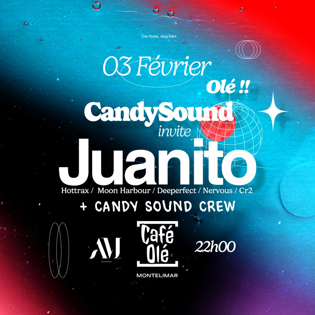 Tickets : Candy Sound invite Juanito - Billetweb