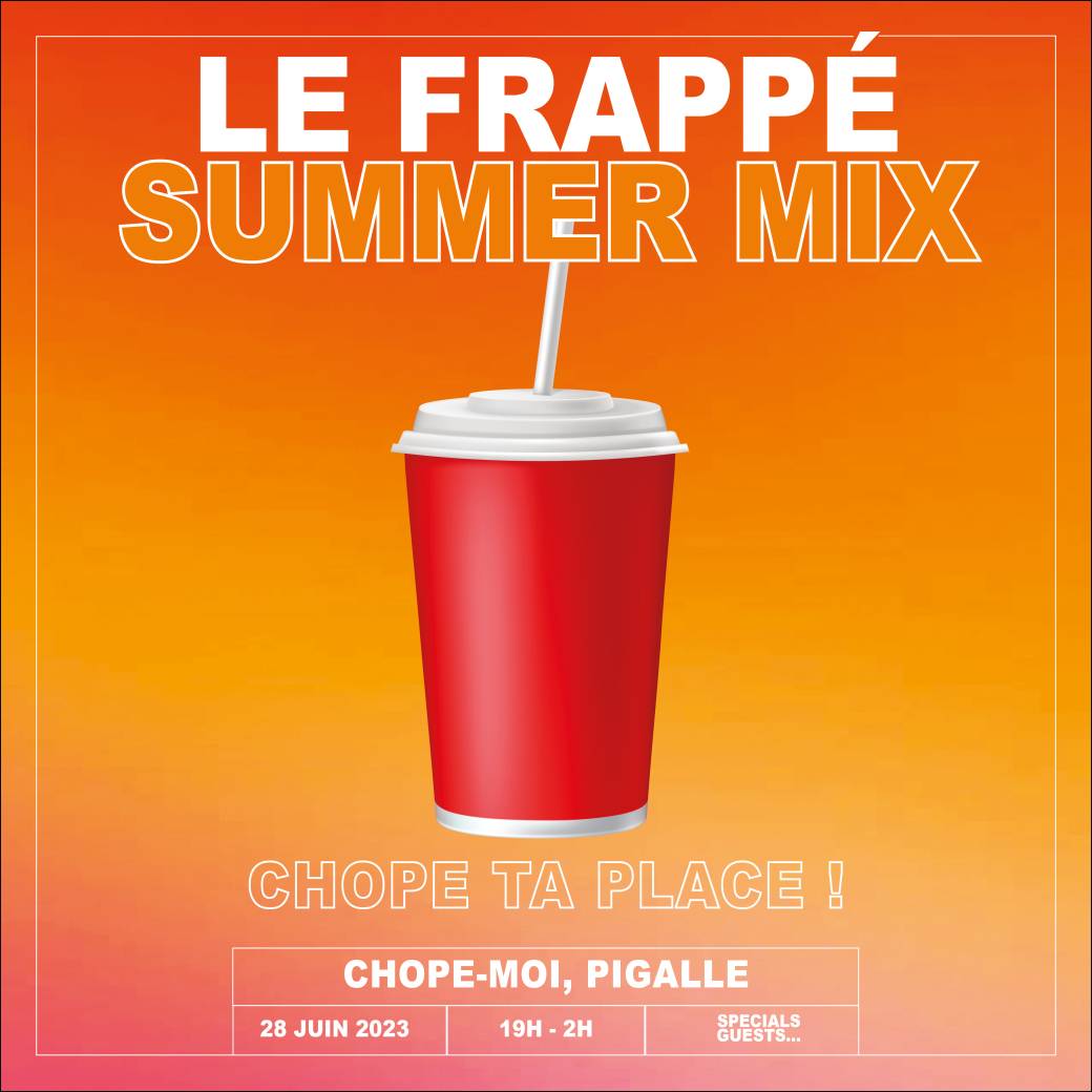 Tickets : Le Frappé - Summer Mix - Billetweb